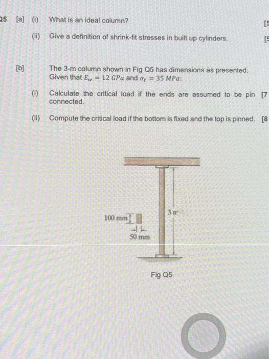 Solved a) List four types of support employed in column | Chegg.com