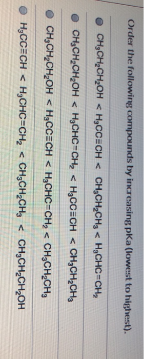 Solved Order the following compounds by increasing pka | Chegg.com