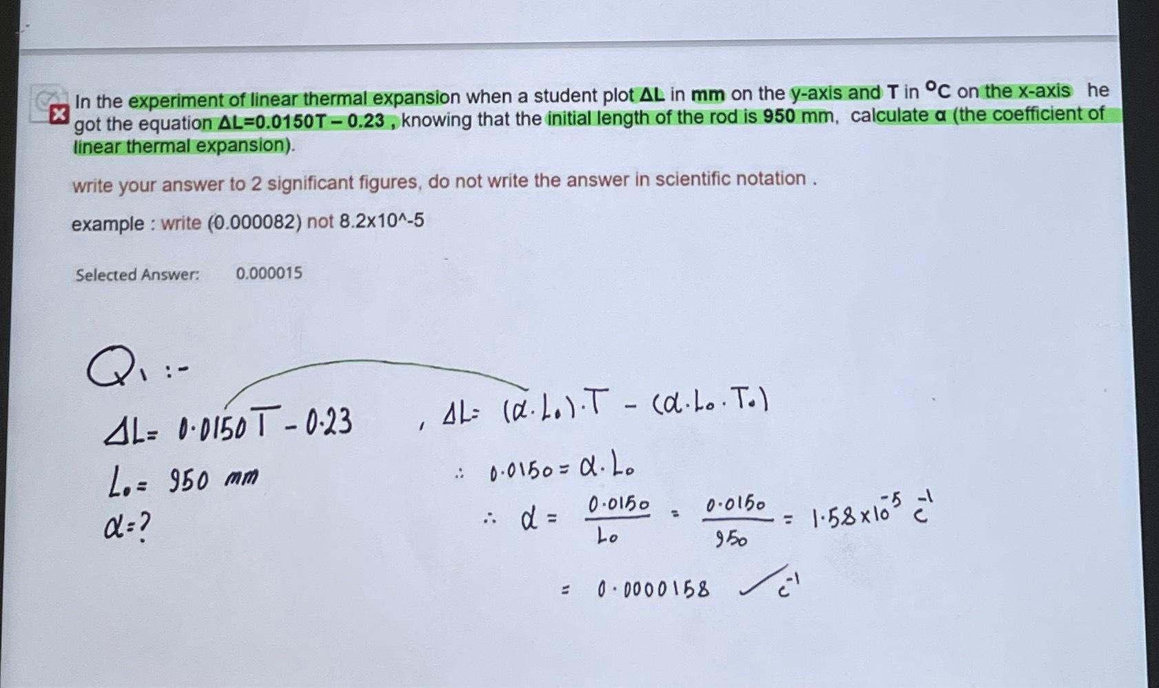 Solved In the experiment of linear thermal expansion when a | Chegg.com
