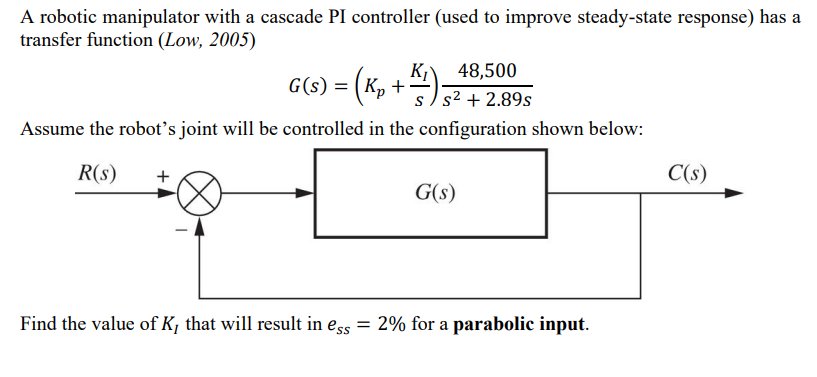 Solved A robotic manipulator with a cascade PI controller | Chegg.com