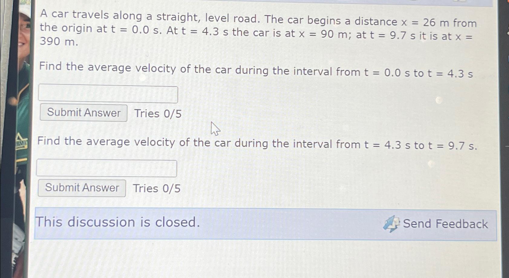 Solved A car travels along a straight, level road. The car | Chegg.com