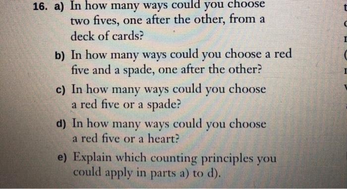 Solved 16. a) In how many ways could you choose two fives, | Chegg.com