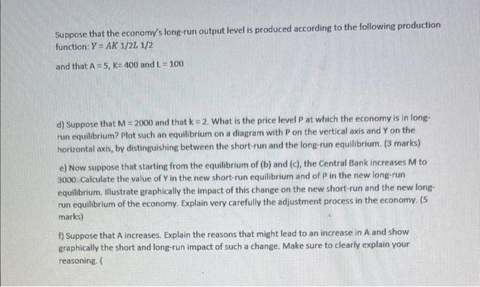 Solved Suppose that the economy's long-run output level is | Chegg.com