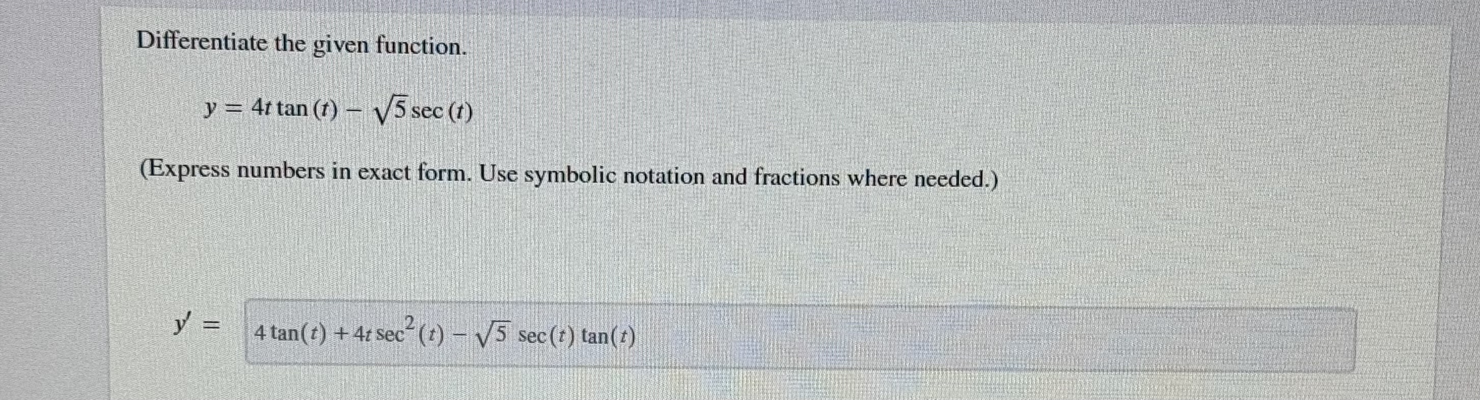 Solved Differentiate the given | Chegg.com