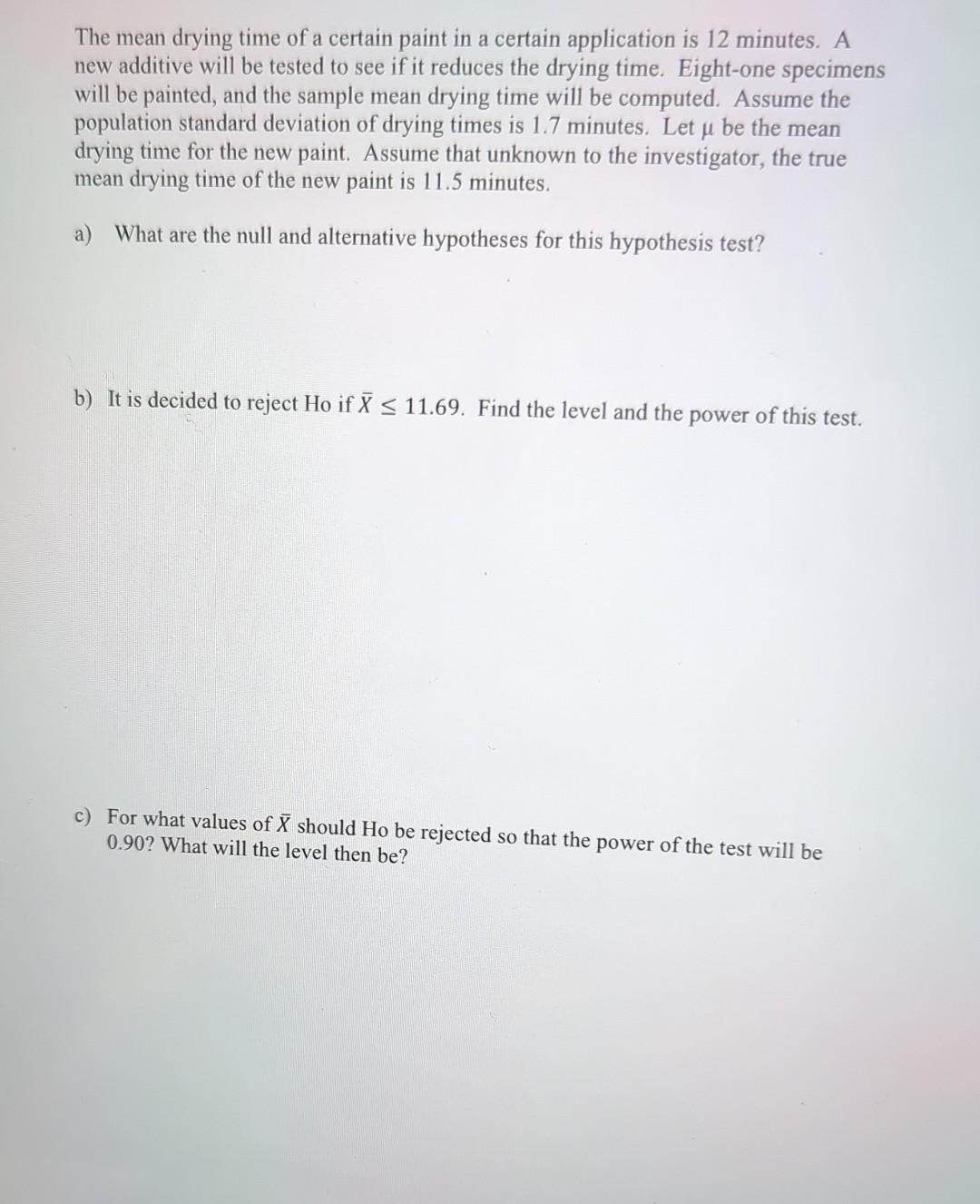 Solved The mean drying time of a certain paint in a certain | Chegg.com