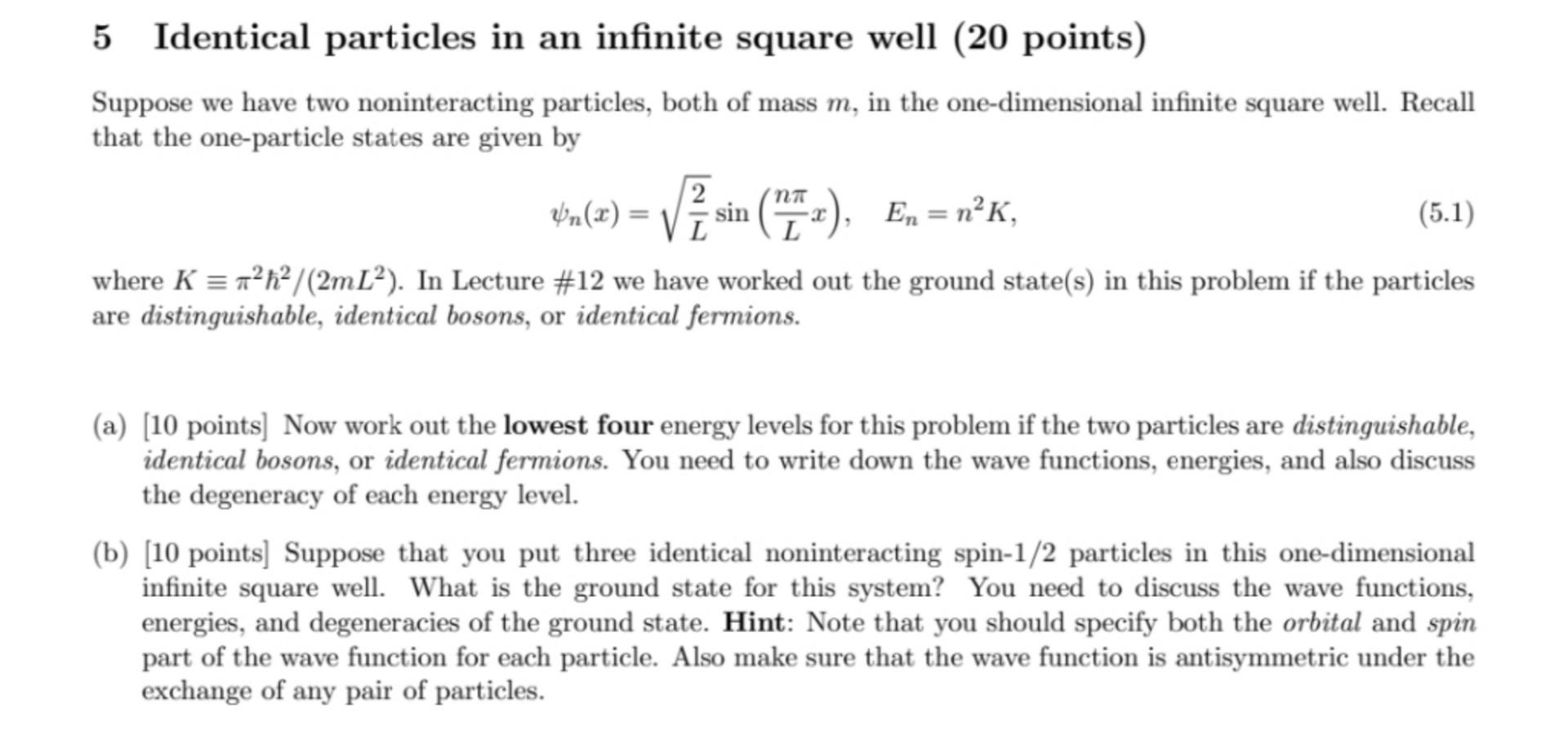 Solved 5 Identical particles in an infinite square well (20 | Chegg.com