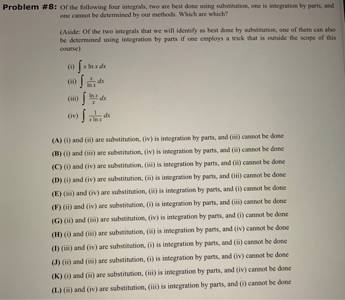 Solved Problem #8: Of the following four integrals, two are | Chegg.com