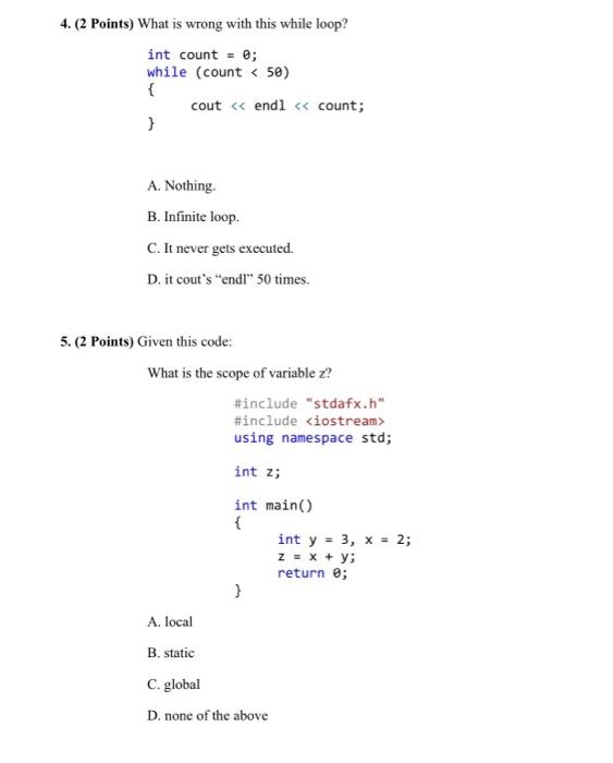 Solved 4. (2 Points) What is wrong with this while loop? int | Chegg.com