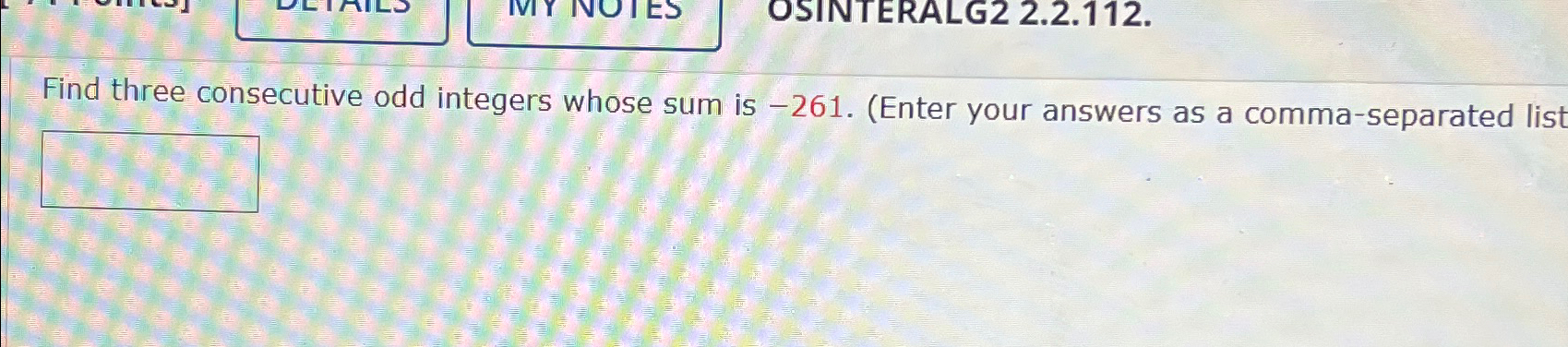 Solved Find three consecutive odd integers whose sum is | Chegg.com