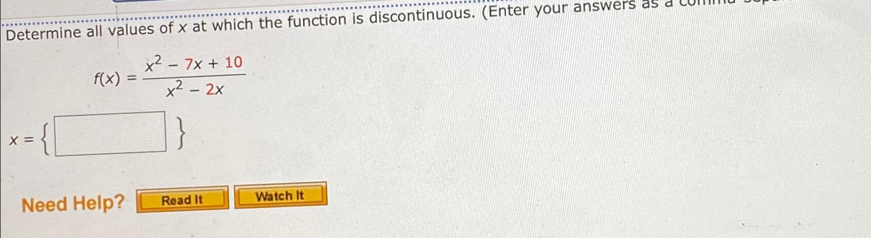Solved Determine all values of x ﻿at which the function is | Chegg.com