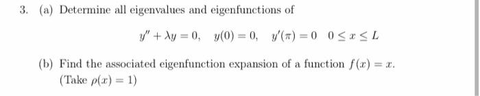 Solved 3 A Determine All Eigenvalues And Eigenfunctions 