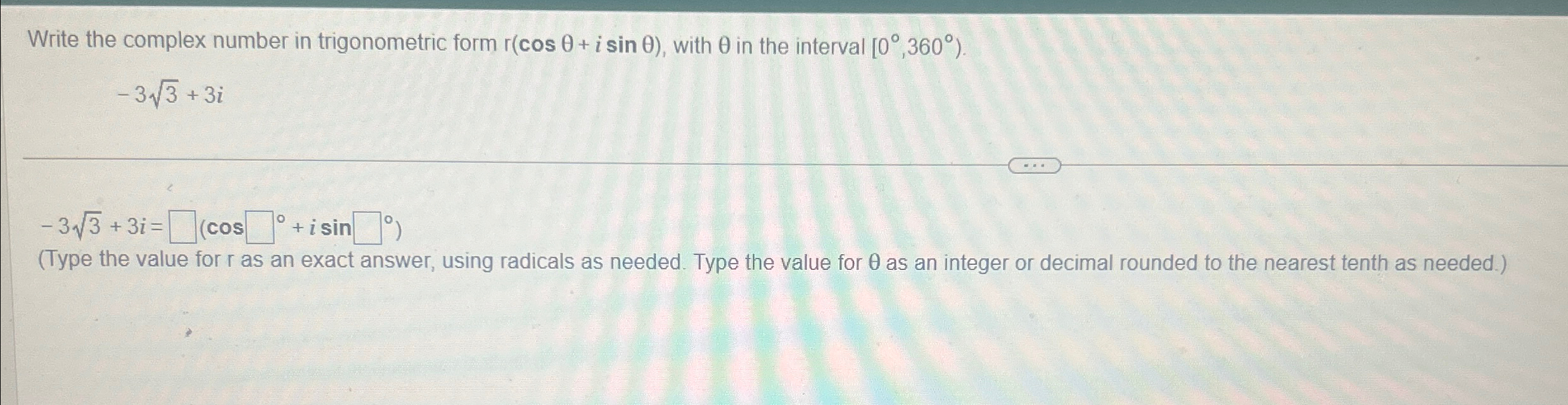 Solved Write the complex number in trigonometric form | Chegg.com