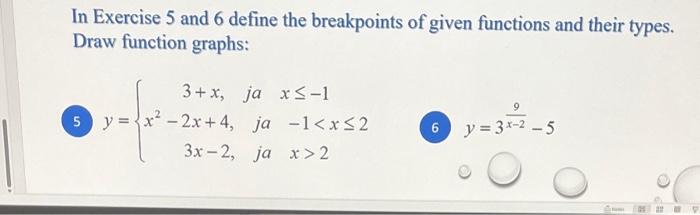 Solved In Exercise 5 and 6 define the breakpoints of given | Chegg.com