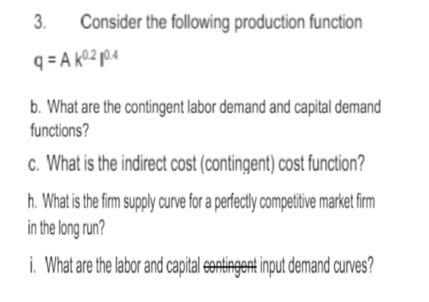 Solved Consider the following production | Chegg.com