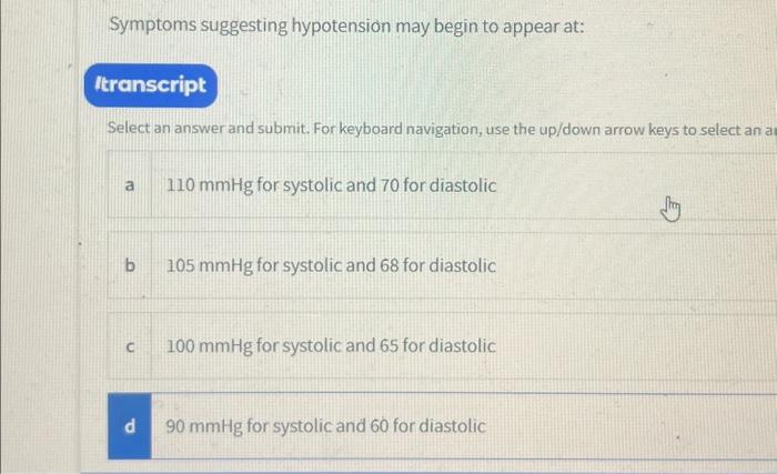 Solved Symptoms suggesting hypotension may begin to appear | Chegg.com
