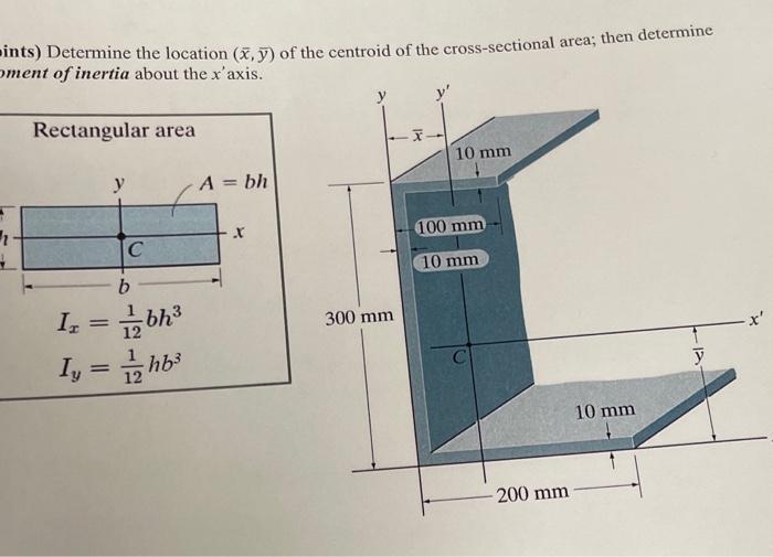 Solved ints) Determine the location (xˉ,yˉ) of the centroid | Chegg.com
