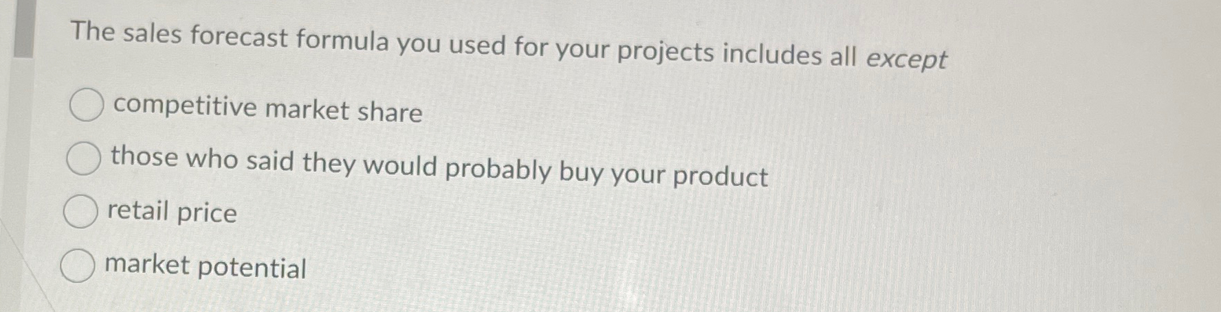 Solved The sales forecast formula you used for your projects | Chegg.com