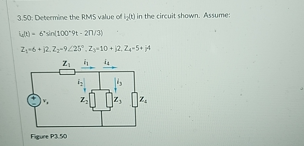 Solved 3.50: Determine the RMS value of i2(t) ﻿in the | Chegg.com