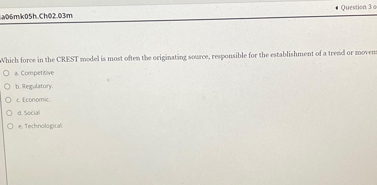Solved Question 3 ﻿oa06mk05h.Ch02.03mWhich force in the | Chegg.com