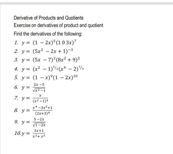 Solved Derivative of Products and Quotients Exercise on | Chegg.com