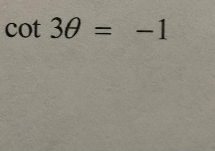 Solved cot 30 = -1 | Chegg.com