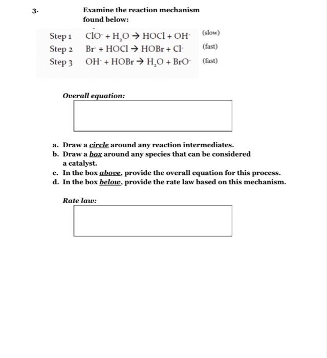 Solved Examine the reaction mechanism found below: Step 1 | Chegg.com