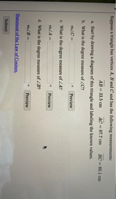 Solved Suppose a triangle has vertices A, B and C and has | Chegg.com