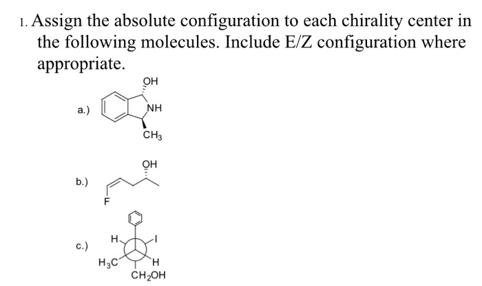 Solved 1. Assign the absolute configuration to each | Chegg.com