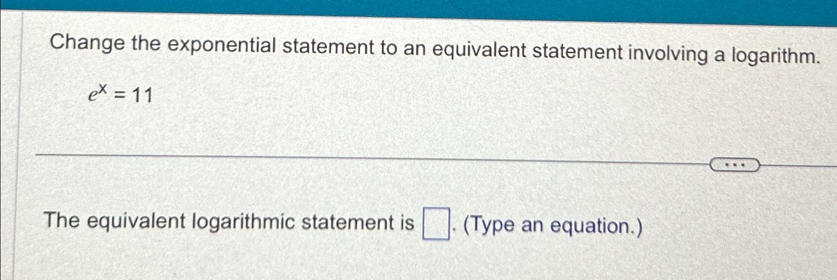 Solved Change the exponential statement to an equivalent | Chegg.com