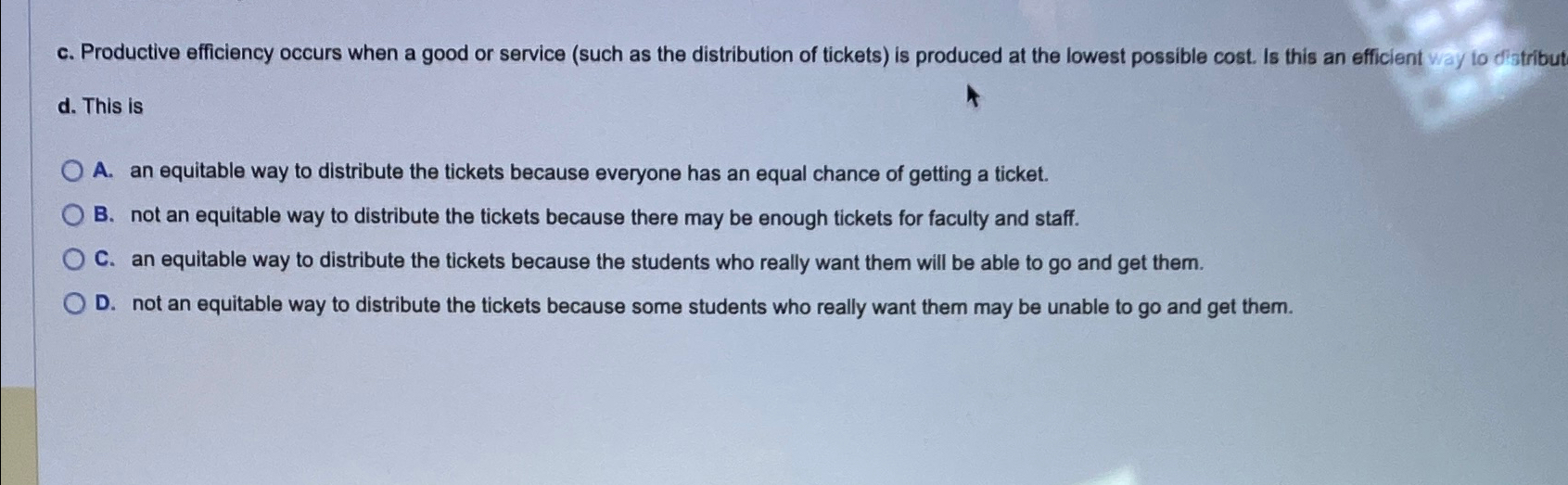 Solved c. ﻿Productive efficiency occurs when a good or | Chegg.com