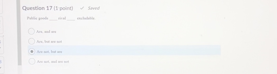 Solved Question 17 (1'point) ﻿SavedPublic goods rival | Chegg.com