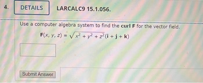 Solved LARCALC9 15.1.056. Use a computer algebra system to | Chegg.com