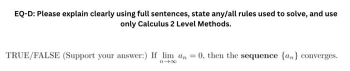 Solved EQ-D: Please explain clearly using full sentences, | Chegg.com