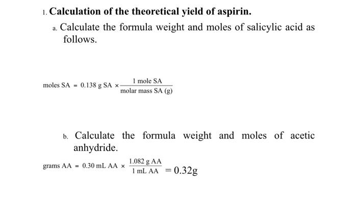 Solved 1. Calculation of the theoretical yield of aspirin. | Chegg.com