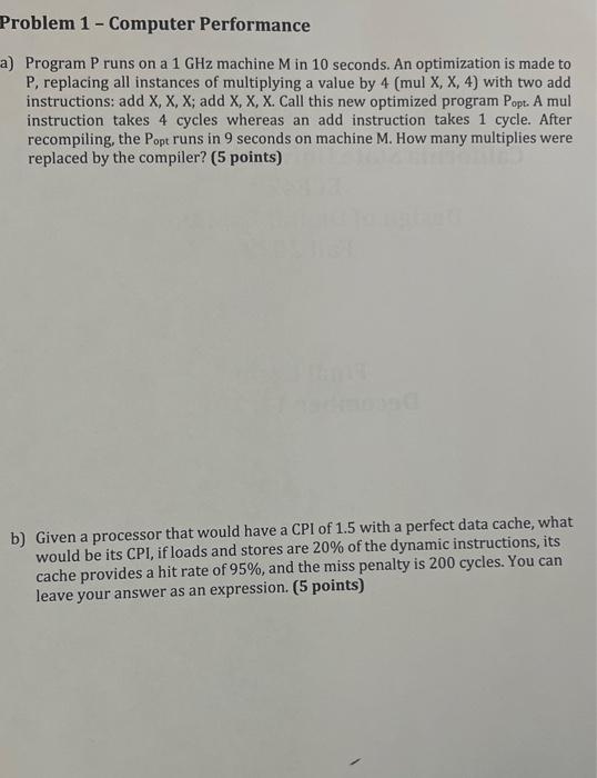 Solved Problem 1 - Computer Performance a) Program P runs on | Chegg.com