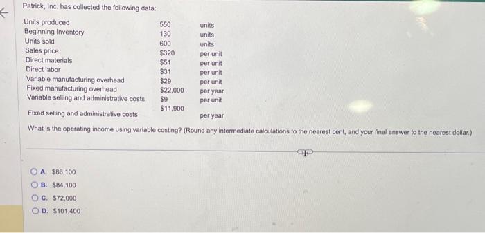 Solved Patrick, Inc. has collected the following data: What | Chegg.com