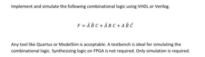 Solved Implement And Simulate The Following Combinational