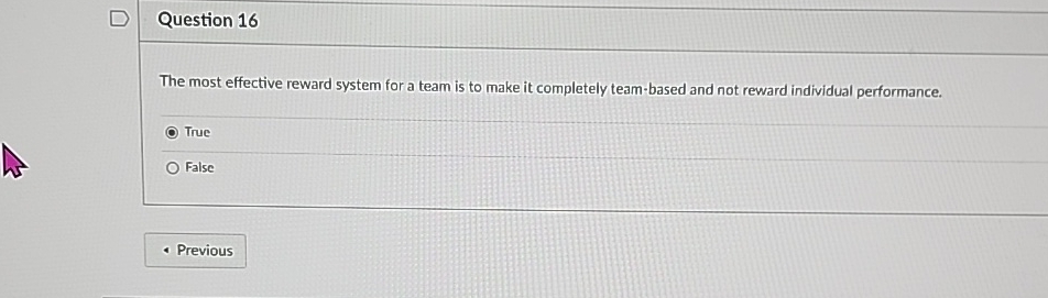 Solved Question 16The most effective reward system for a | Chegg.com