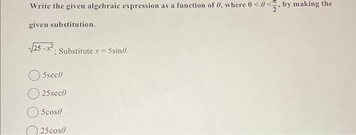 Solved Write the given algebraic expression as a function of | Chegg.com