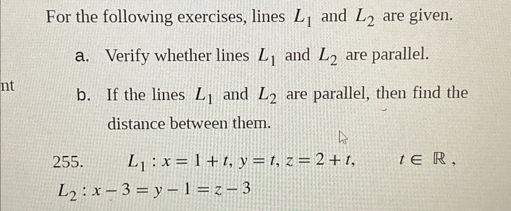 Solved For the following exercises, lines L1 ﻿and L2 ﻿are | Chegg.com