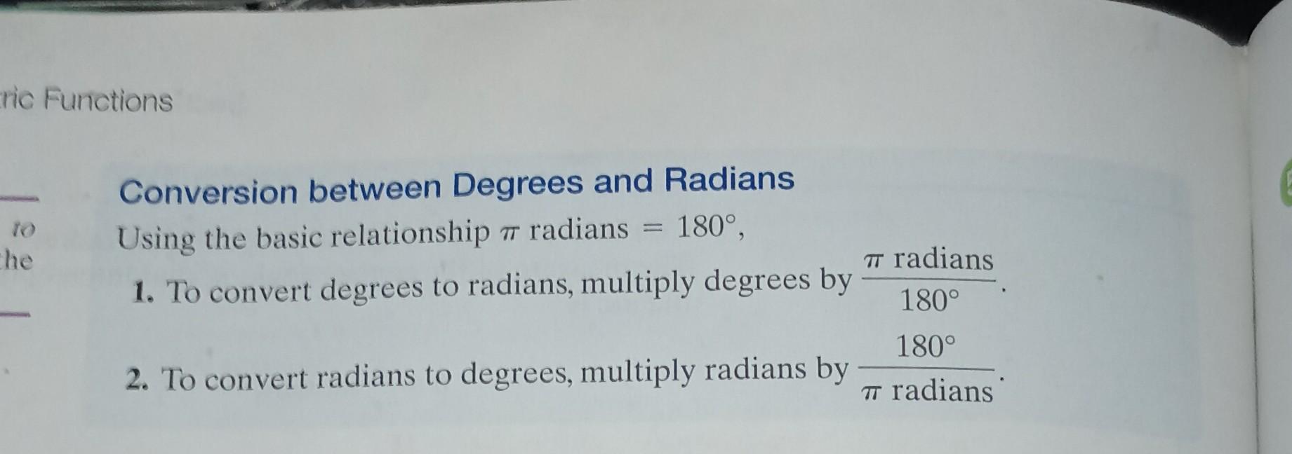 When we convert between Degrees and Radians, why do | Chegg.com