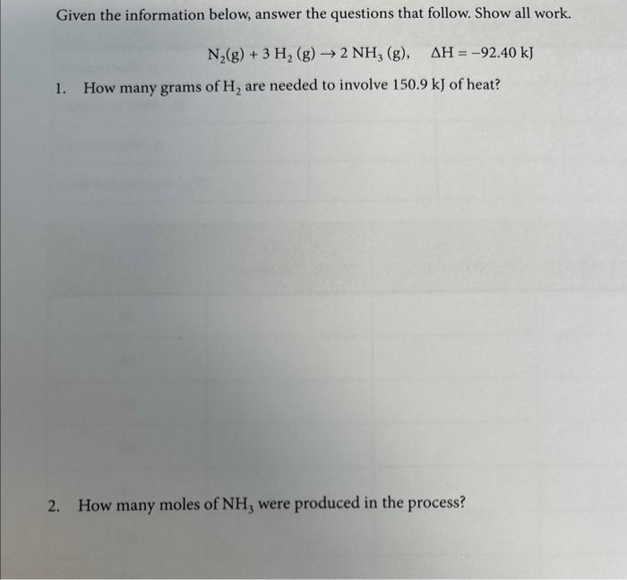 Solved Given the information below, answer the questions | Chegg.com