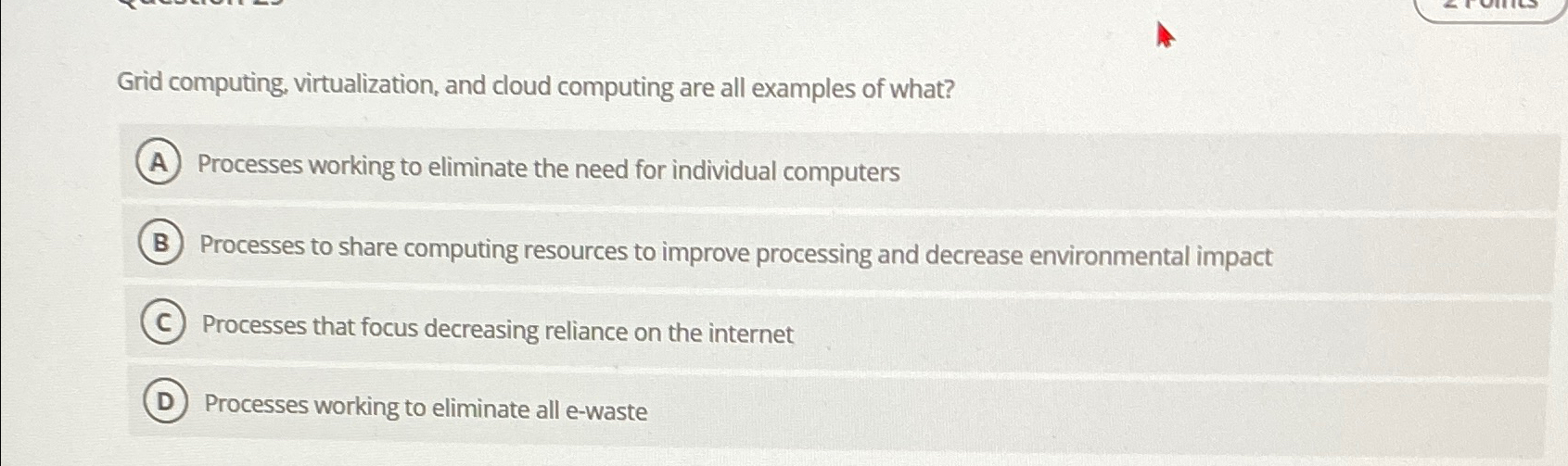 Solved Grid computing, virtualization, and cloud computing | Chegg.com
