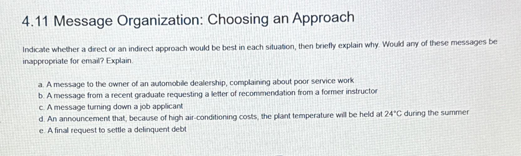Solved 4.11 ﻿Message Organization: Choosing an | Chegg.com