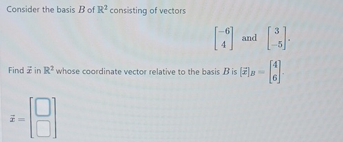 Solved Consider the basis B ﻿of R2 ﻿consisting of | Chegg.com
