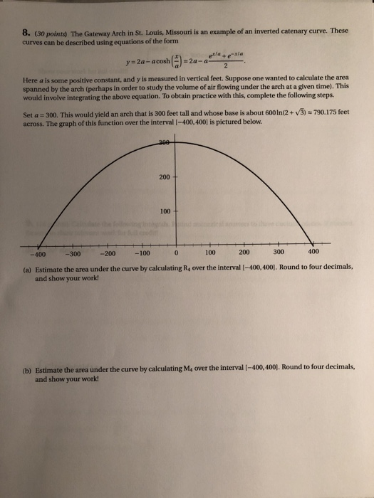 Solved 8. (30 points) The Gateway Arch in St. Louis, | Chegg.com