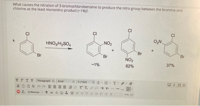 Solved What causes the nitration of 3-bromochlorobenzene to | Chegg.com