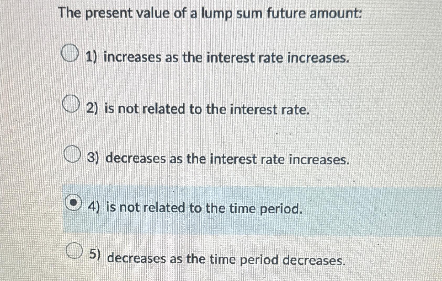 Solved The present value of a lump sum future | Chegg.com