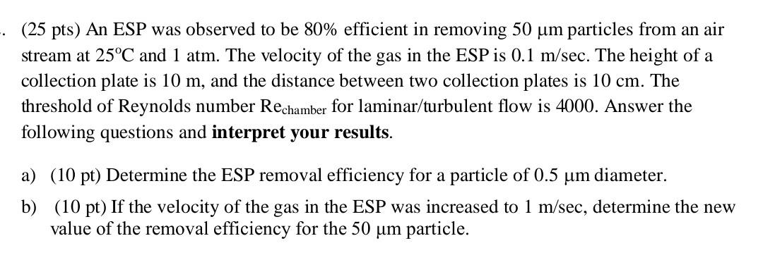 Solved (25 pts) An ESP was observed to be 80% efficient in | Chegg.com