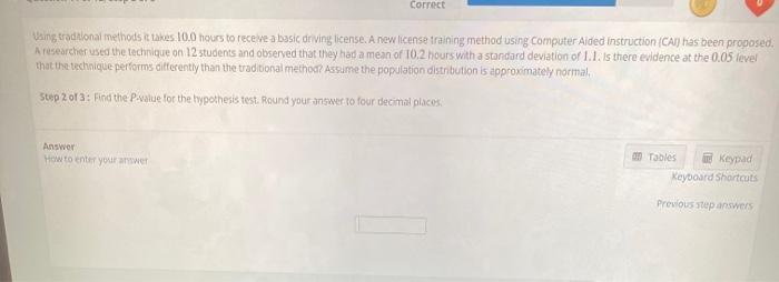 Solved Correct Vaing traditional methods t takes 10.0 hours | Chegg.com
